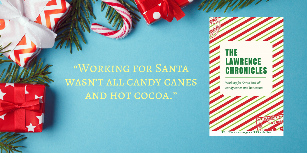 Wrapped up in E. Bronwyn Hinkle’s The Lawrence Chronicles – K.A. Cummins
