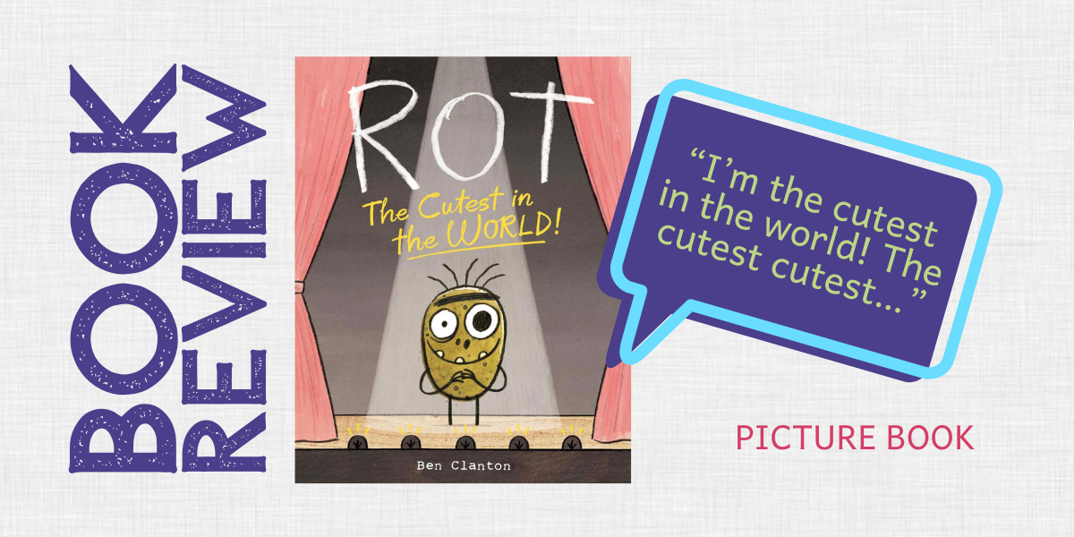 Book Review: Rot, the Cutest in the World – K.A. Cummins